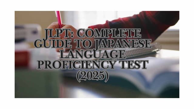 JLPT 2025: Complete Guide to Japanese Language Proficiency Test | TLS