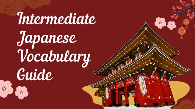 Intermediate Japanese Vocabulary & Meaning – Master Your Japanese Skills
