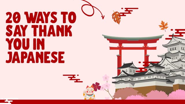 20 Ways to Say Thank You in Japanese – TLS – The Japanese language School