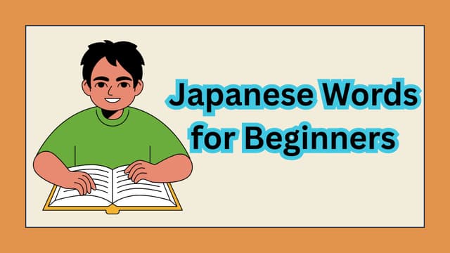 100+ Basic Japanese Words for Beginners | Essential Vocabulary List