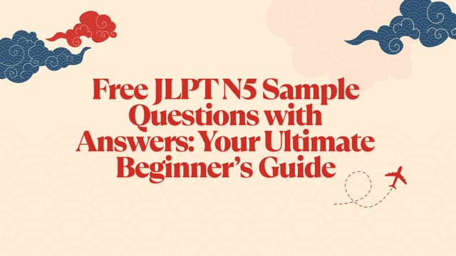 Free JLPT N5 Sample Questions with Answers | TLS – Japanese Language School