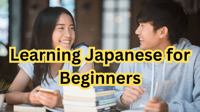 Learning Japanese for Beginners | Complete Starter Guide